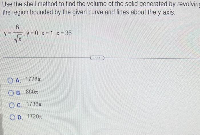 Solved Use the shell method to find the volume of the solid | Chegg.com