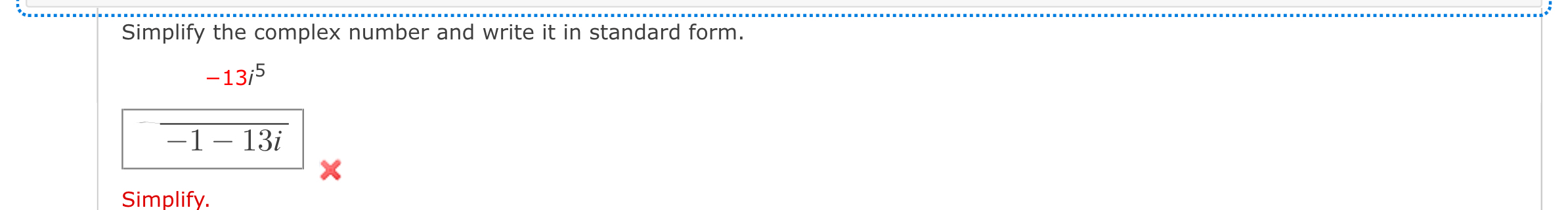 Solved Simplify the complex number and write it in standard | Chegg.com