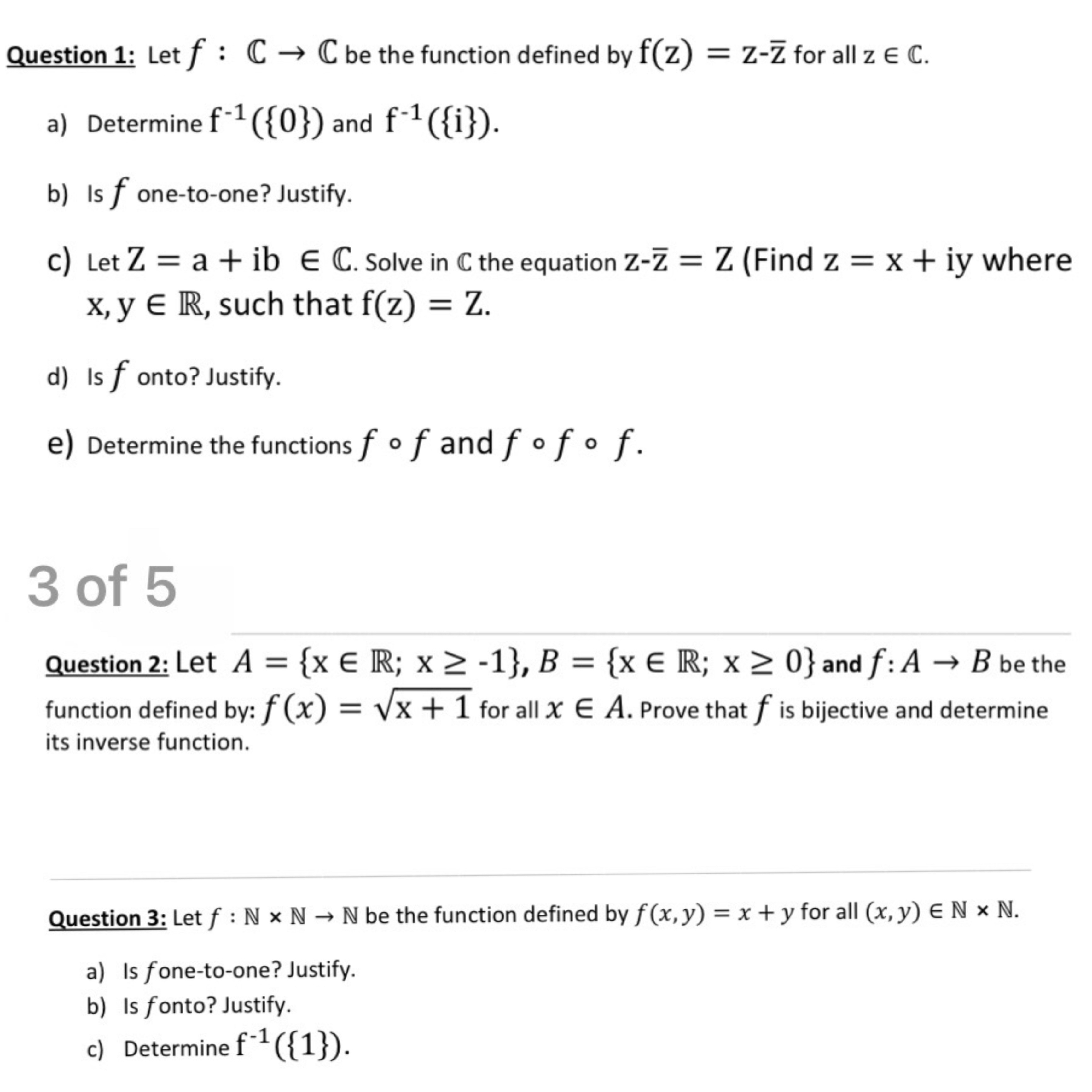 Solved Question 1: Let f:C→C ﻿be the function defined by | Chegg.com