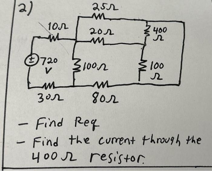 Solved - Find Req - Find the cument through the 400Ω | Chegg.com