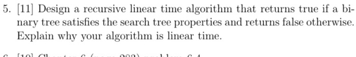 Solved 5 11 Design A Recursive Linear Time Algorithm That 3137