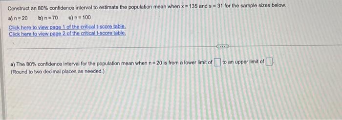 Solved Construct an 80% confidence interval to estimate the | Chegg.com