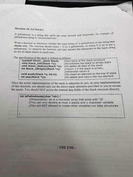 Solved Question 10: (12 Marks) A palindrome is a string that | Chegg.com