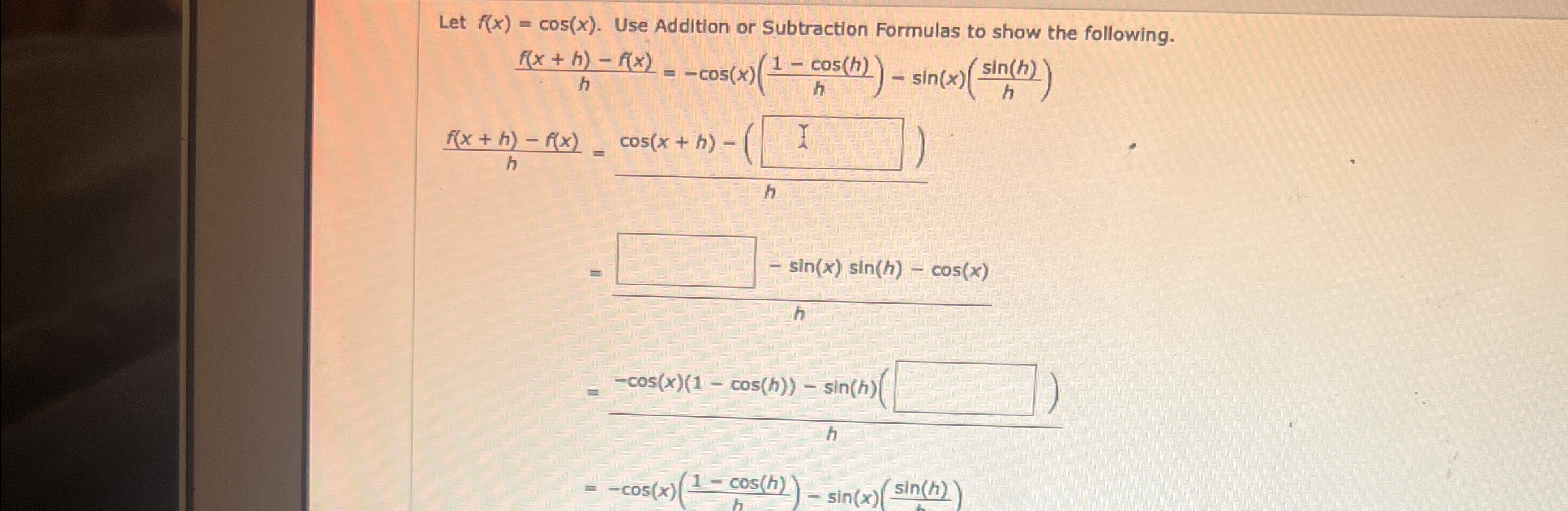 Solved Let f(x)=cos(x). ﻿Use Addition or Subtraction | Chegg.com