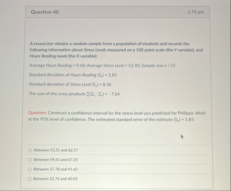 Solved Question 401.75 ﻿ptsA researcher obtains a random | Chegg.com