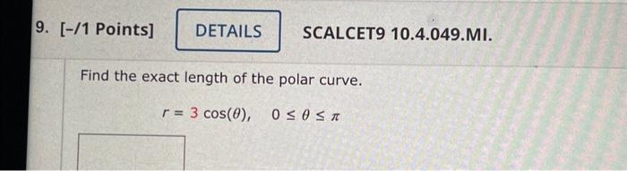 Solved Find the exact length of the polar curve. | Chegg.com
