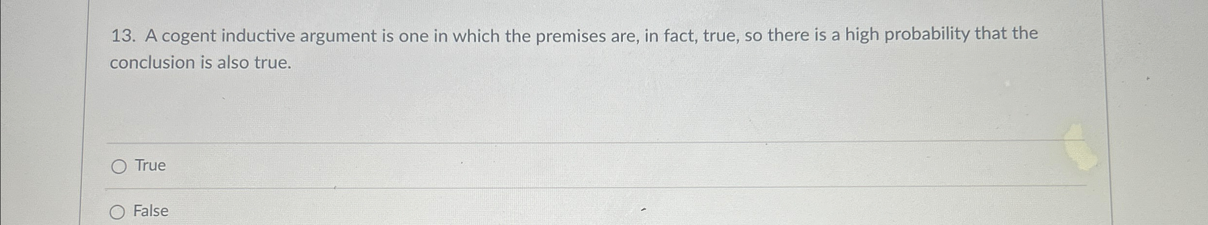 Solved A cogent inductive argument is one in which the | Chegg.com