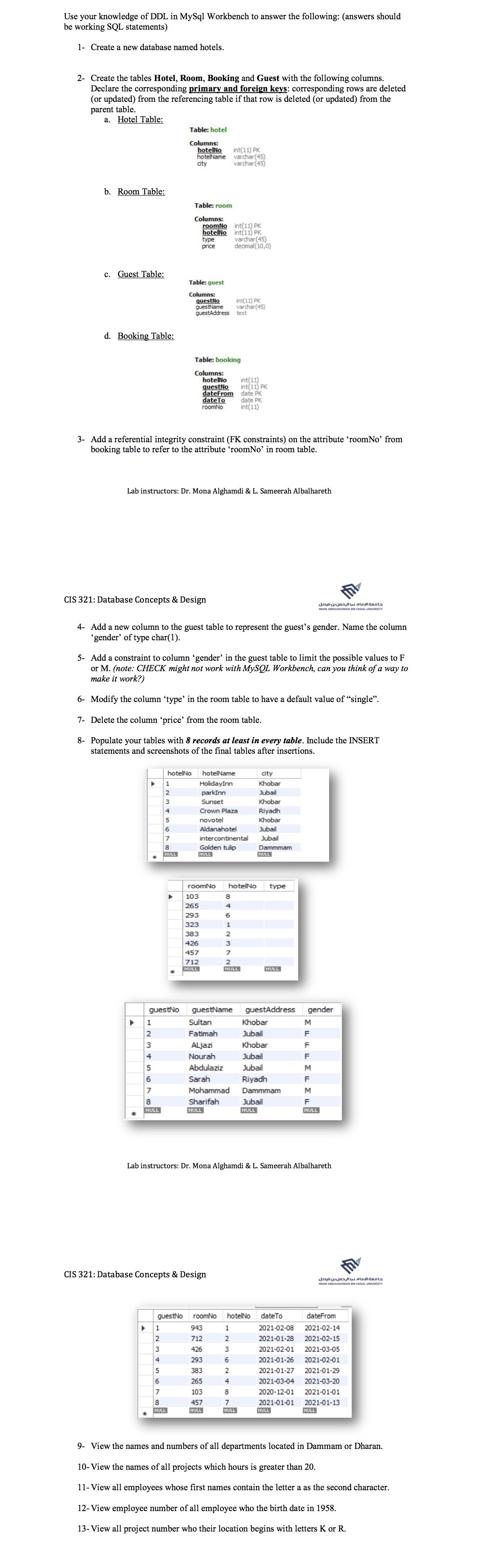 Solved Use your knowledge of DDL in MySq1 ﻿Workbench to | Chegg.com