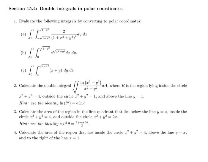 Section 15.4: Double integrals in polar coordinates | Chegg.com