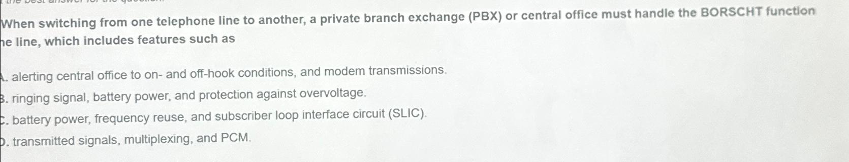 Solved When switching from one telephone line to another, a | Chegg.com