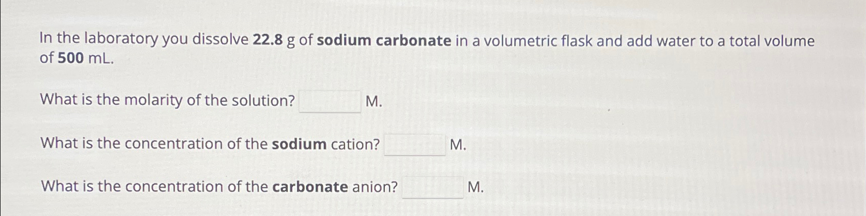 Solved In the laboratory you dissolve 22.8g ﻿of sodium | Chegg.com