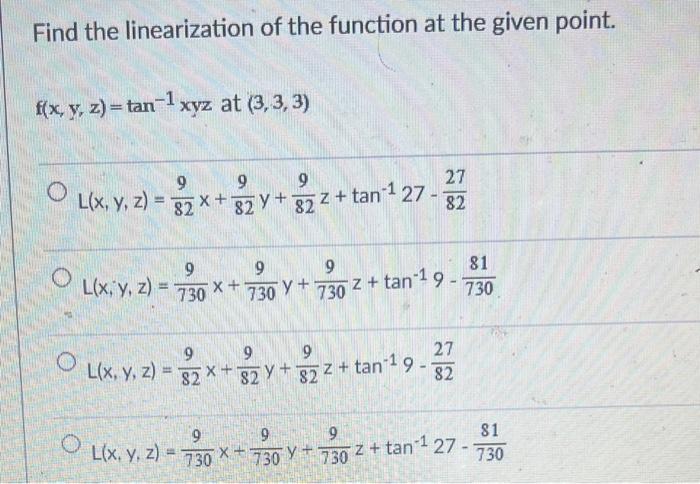Solved Find the linearization of the function at the given | Chegg.com