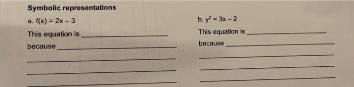 Solved Symbolic representations a. f(x)=2x−3 b. y2=3x−2 This | Chegg.com