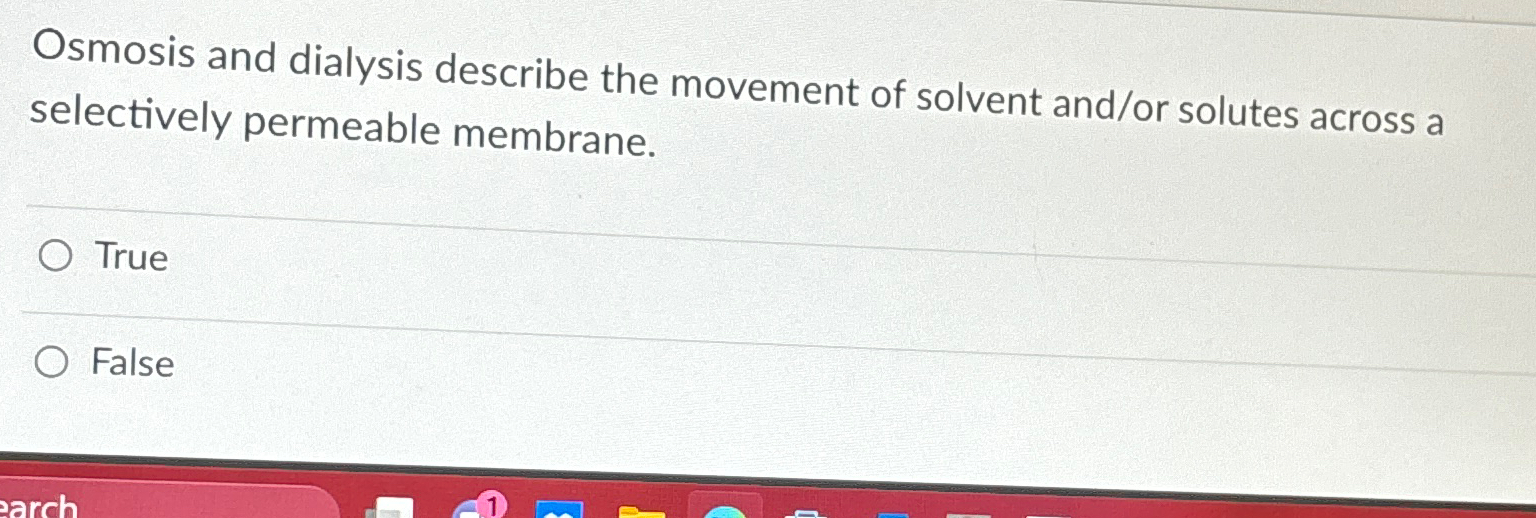 Solved Osmosis and dialysis describe the movement of solvent | Chegg.com