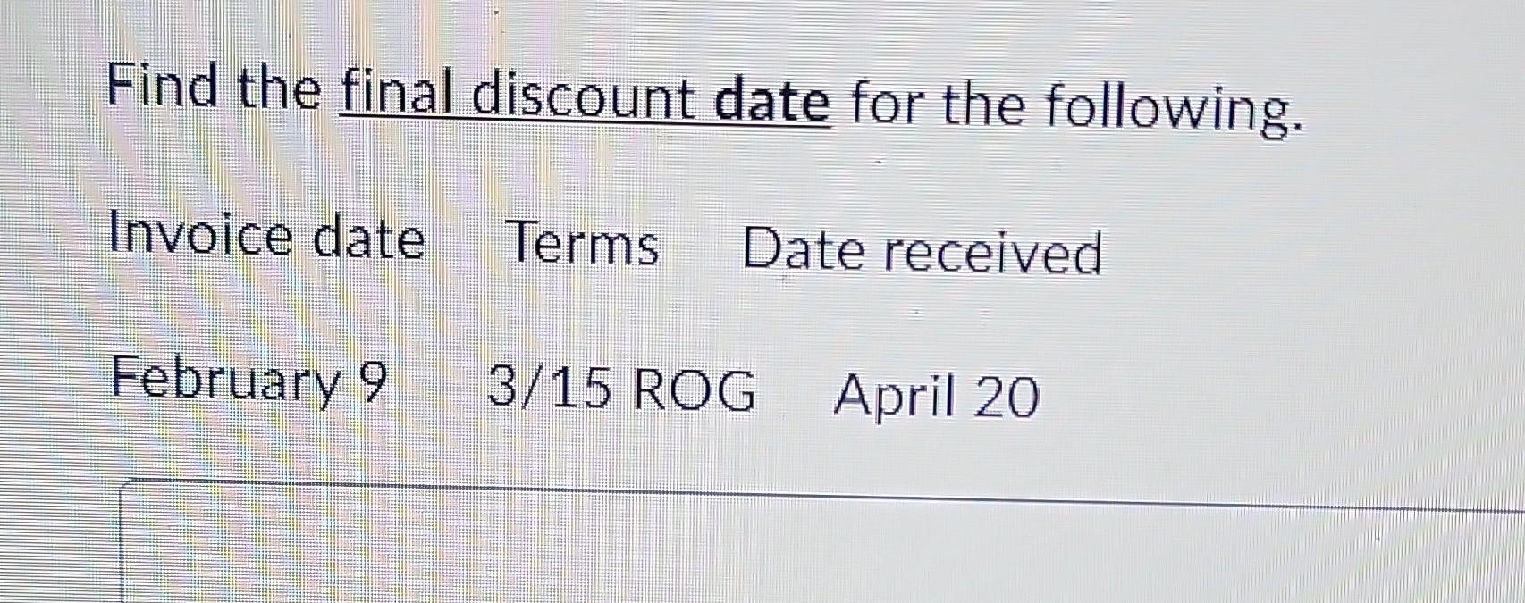 Solved find the final discount date for the following terms | Chegg.com
