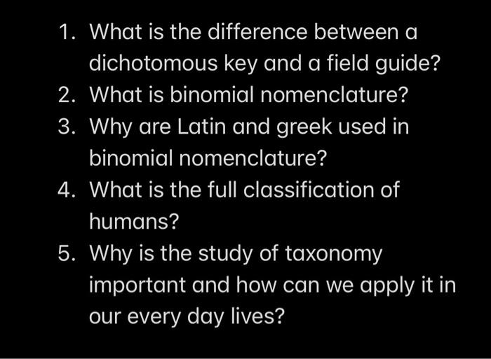 Solved 1. What is the difference between a dichotomous key | Chegg.com