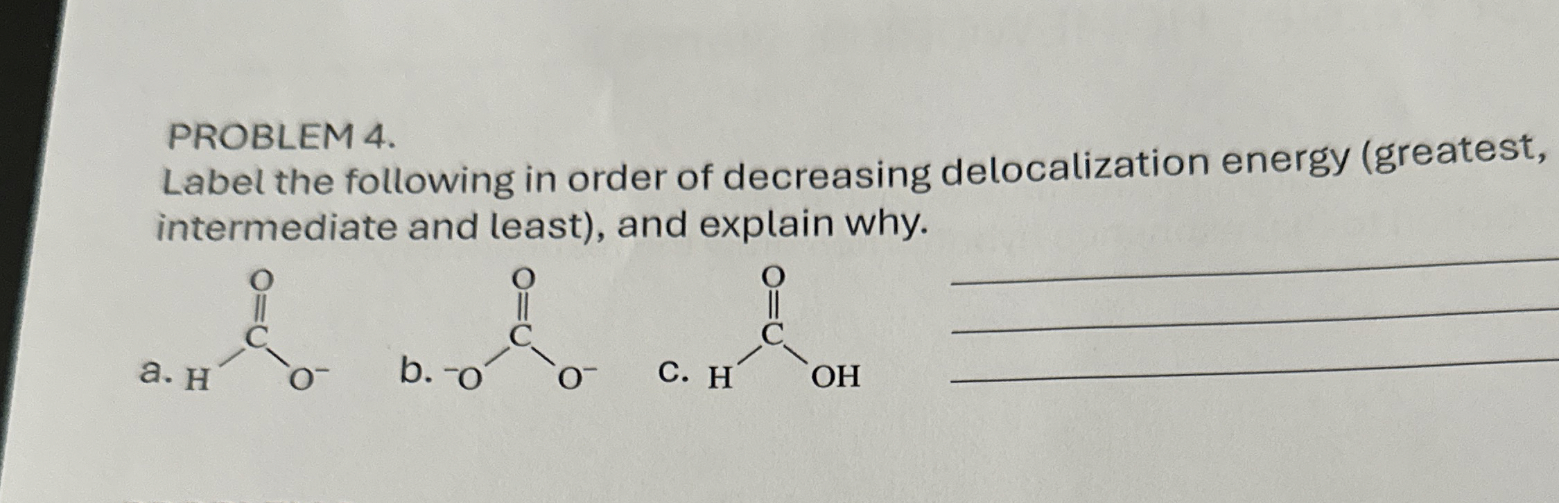 Solved PROBLEM 4.Label the following in order of decreasing | Chegg.com