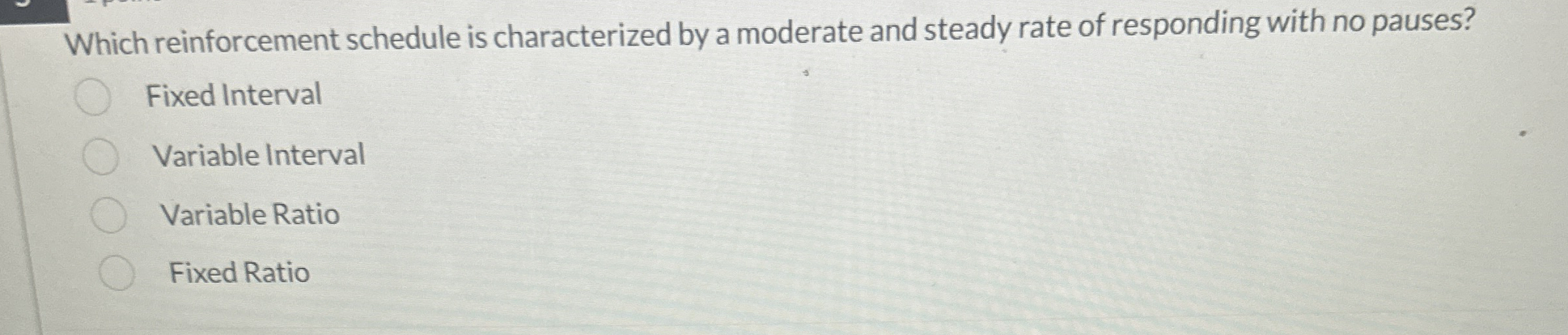 Solved Which reinforcement schedule is characterized by a | Chegg.com