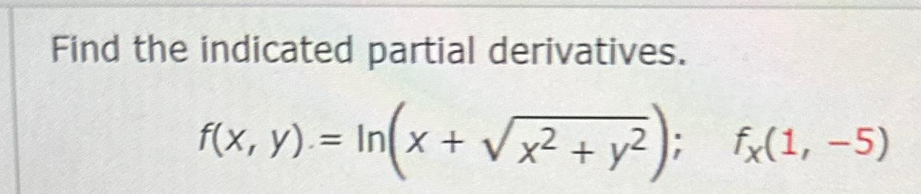 Solved Find the indicated partial | Chegg.com