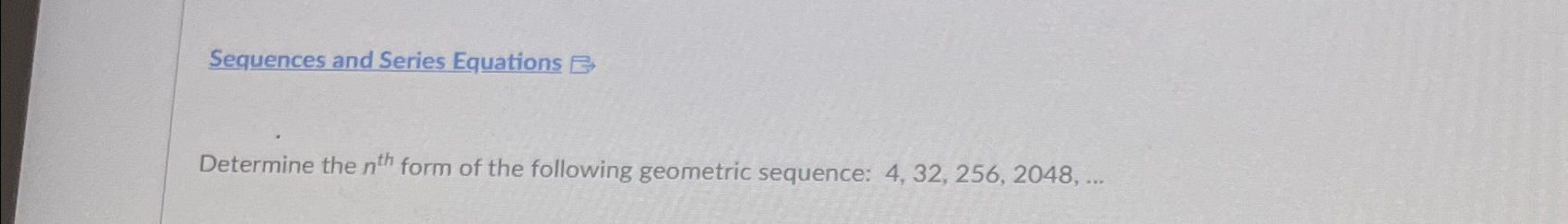 Solved Sequences and Series EquationsDetermine the nth | Chegg.com