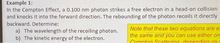 Solved Example 1: In the Compton Effect, a 0.100 nm photon | Chegg.com