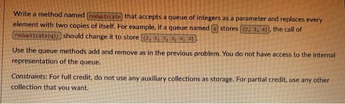 Solved Write a method named (reduplicate that accepts a | Chegg.com