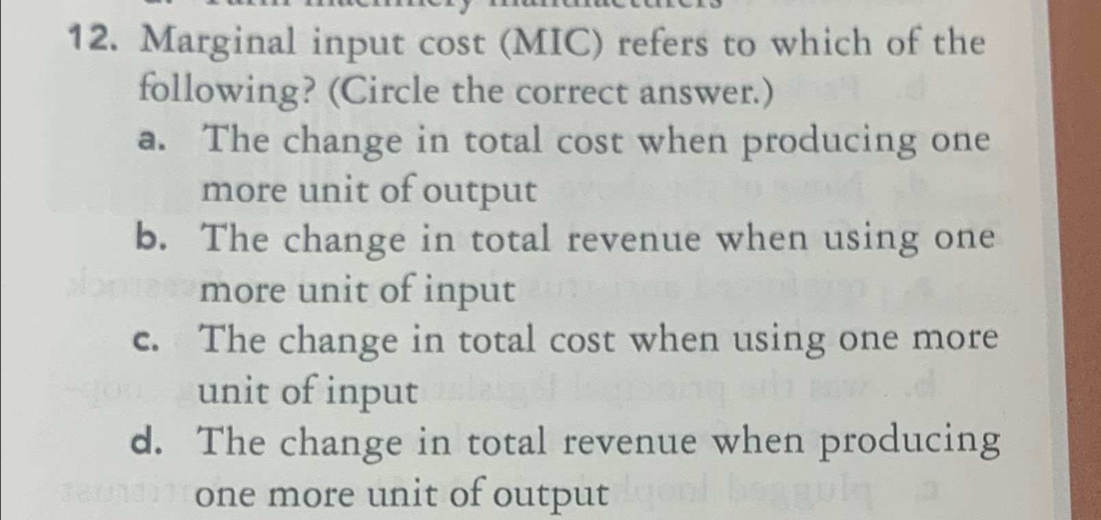 Solved Marginal input cost (MIC) ﻿refers to which of the | Chegg.com