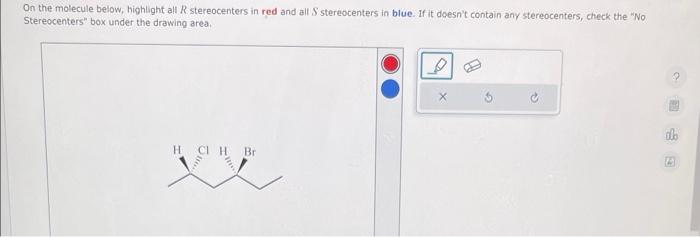Solved On the molecule below, highlight all R stereocenters | Chegg.com
