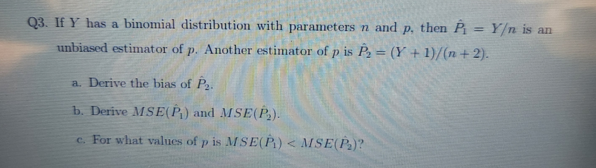 Solved Q3. ﻿If Y ﻿has a binomial distribution with | Chegg.com