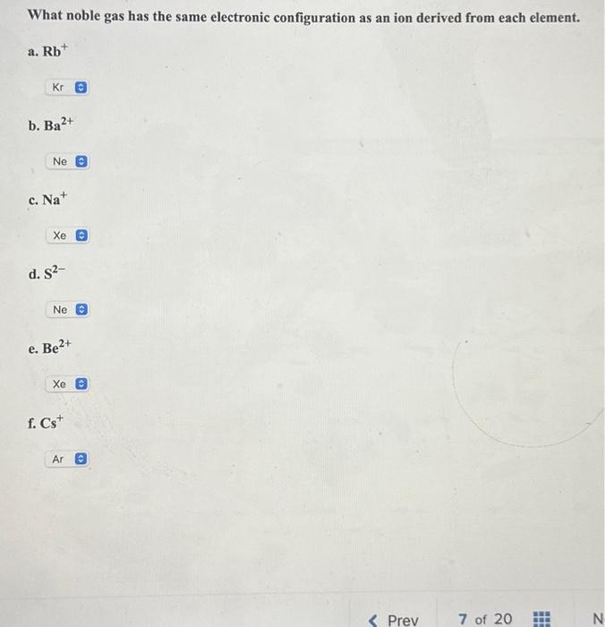 Solved What noble gas has the same electronic configuration | Chegg.com