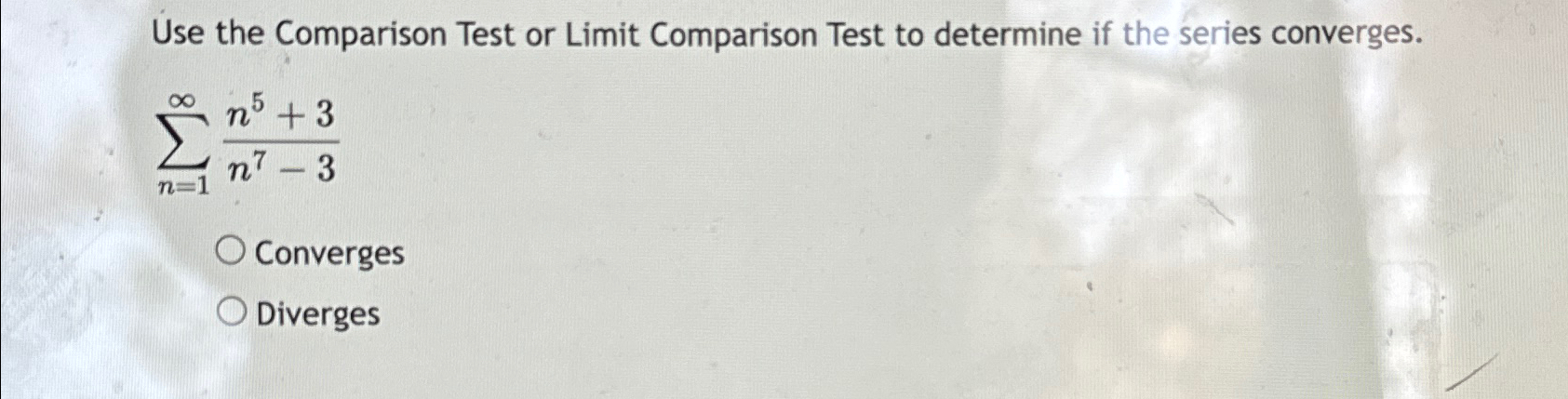 Solved Use the Comparison Test or Limit Comparison Test to | Chegg.com