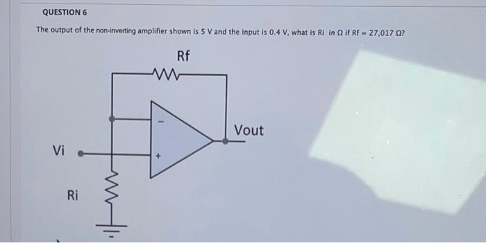 Solved The output of the non-inverting amplifier shown is 5 | Chegg.com