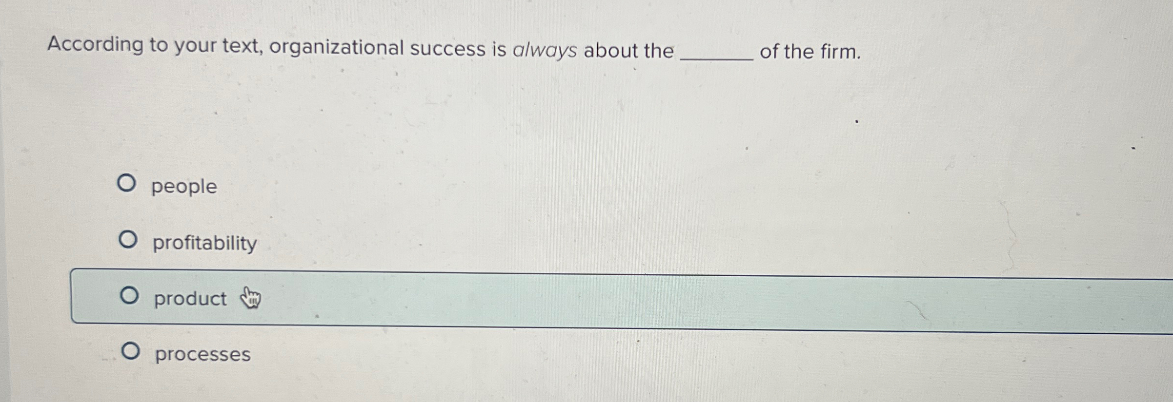 Solved According to your text, organizational success is | Chegg.com