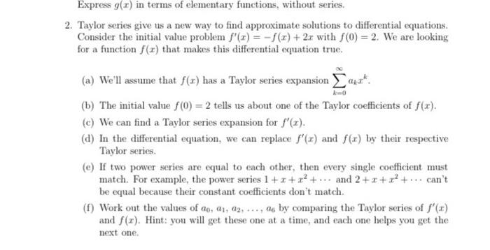 Solved 2. Taylor series give us a new way to find | Chegg.com