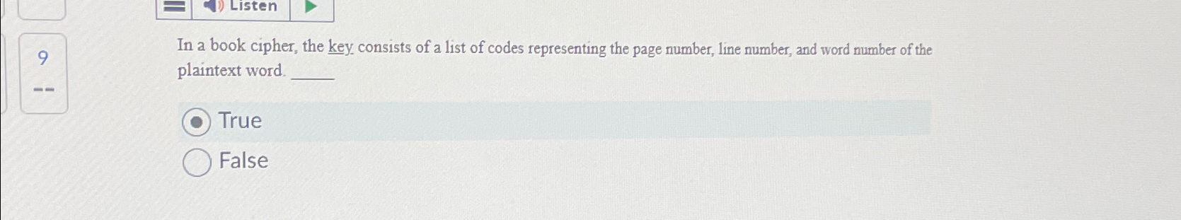 Solved 9In a book cipher, the key consists of a list of | Chegg.com