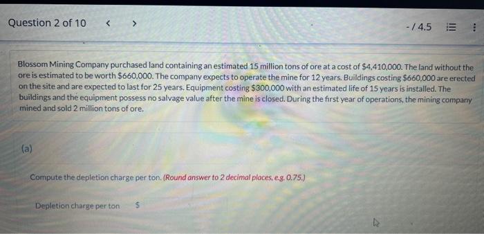 Solved Blossom Mining Company purchased land containing an | Chegg.com