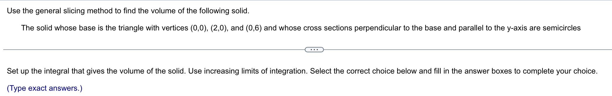 Solved Use the general slicing method to find the volume of | Chegg.com
