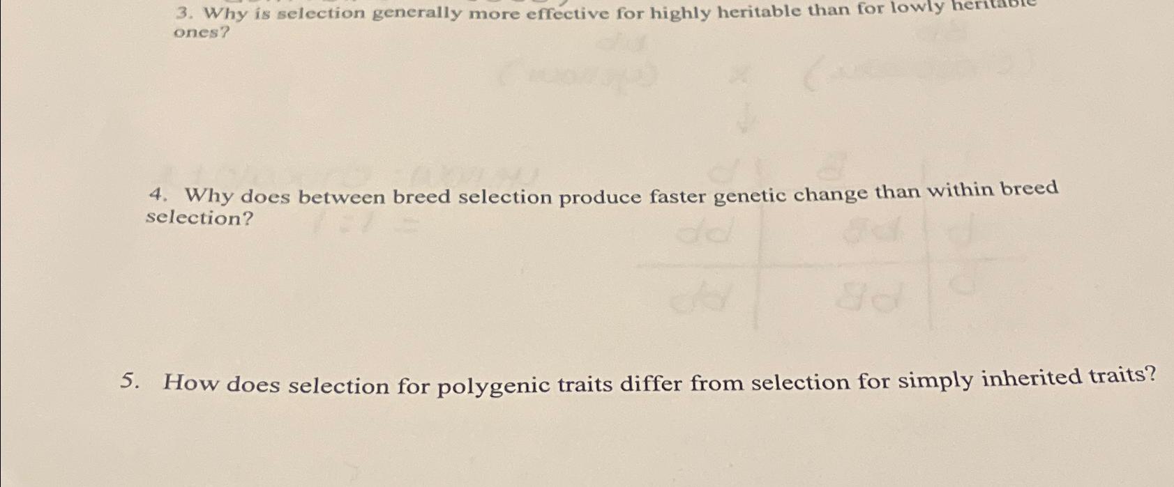 Solved Why is selection generally more effective for highly | Chegg.com