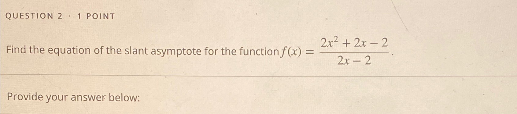 Solved QUESTION 2*1 ﻿POINTFind the equation of the slant | Chegg.com
