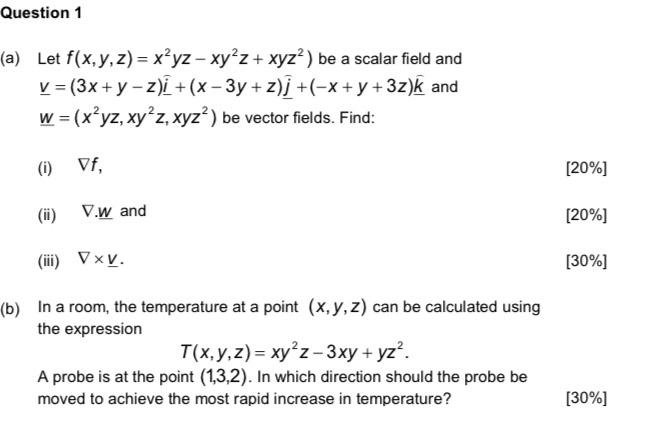 Solved Let F X Y Z X2yz−xy2z Xyz2 Be A Scalar Field And