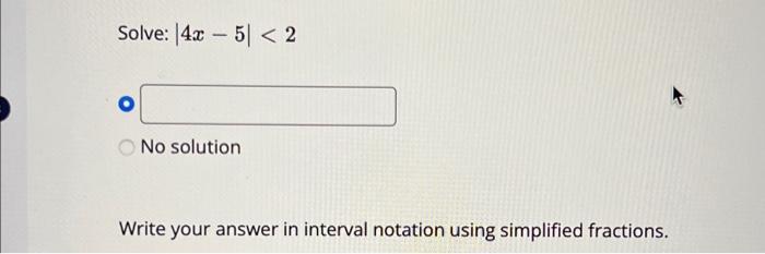 Solved Solve: ∣4x−5∣