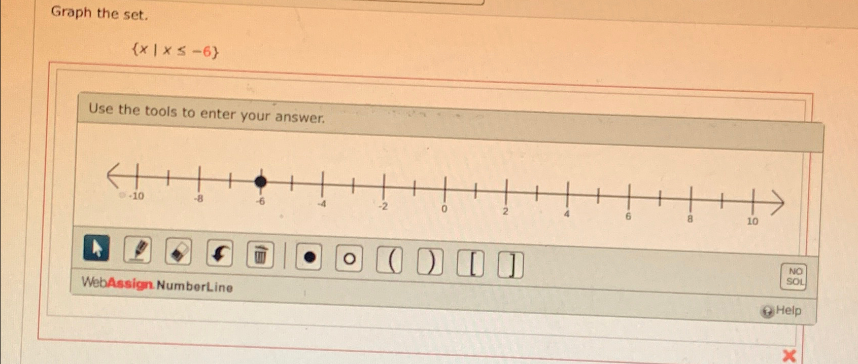 Solved Graph the set.{x|x≤-6}Use the tools to enter your | Chegg.com