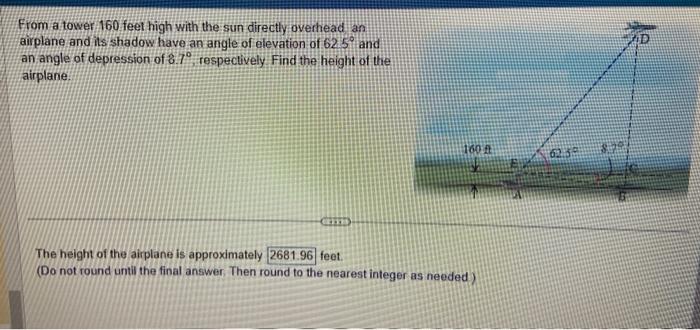 Solved From a tower 160 feet high with the sun directly | Chegg.com