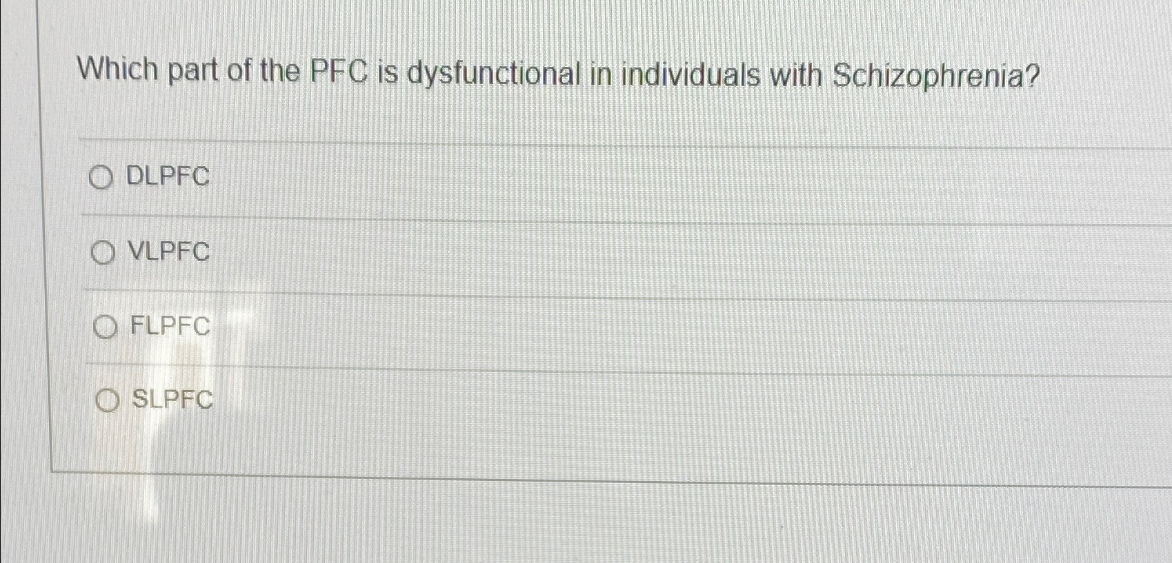 Solved Which part of the PFC is dysfunctional in individuals | Chegg.com