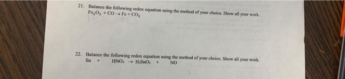 Solved 21. Balance the following redox equation using the | Chegg.com