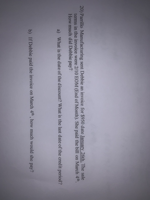 Solved 20) Parrillo Manufacturing sent Debbie an invoice for | Chegg.com