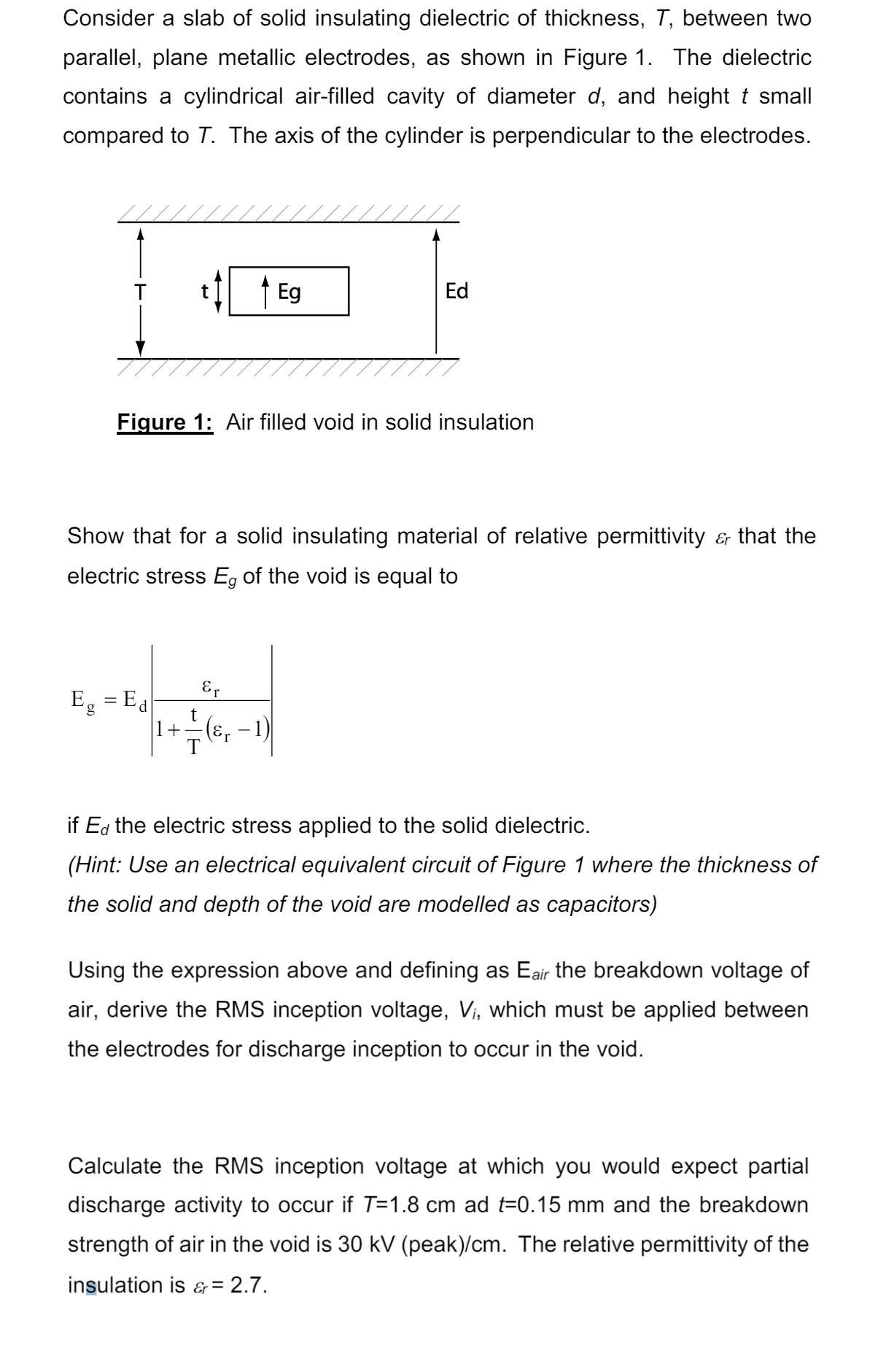 Solved Consider a slab of solid insulating dielectric of | Chegg.com
