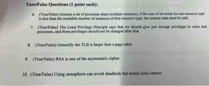 Solved Ture/False Questions (1 point each): 6. (True/False) | Chegg.com