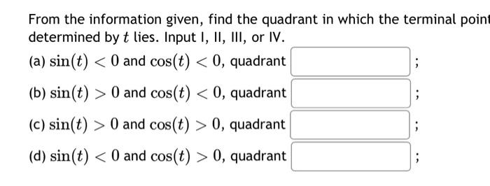Solved From the information given, find the quadrant in | Chegg.com