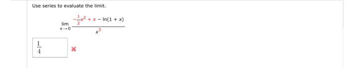 Solved Use series to evaluate the limit. \\[ \\lim _{x | Chegg.com